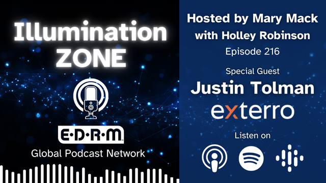 Illumination Zone: Episode 216 | Justin Tolman of Exterro sits down ...
